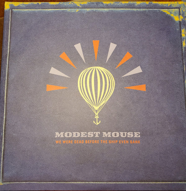 Modest Mouse - We Were Dead Before The Ship Even Sank