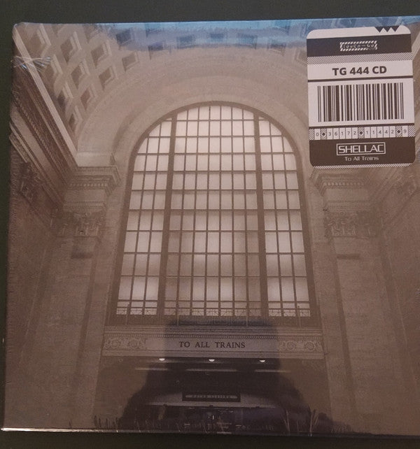 Shellac - To All Trains