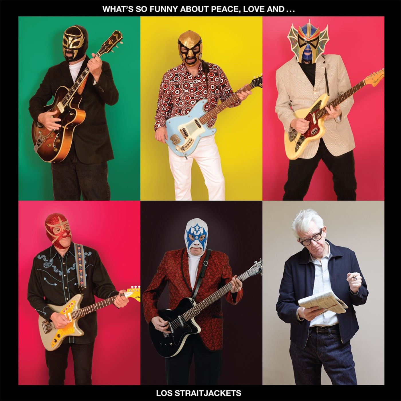 Los Straitjackets - What's So Funny About Peace, Love and Los Straitja