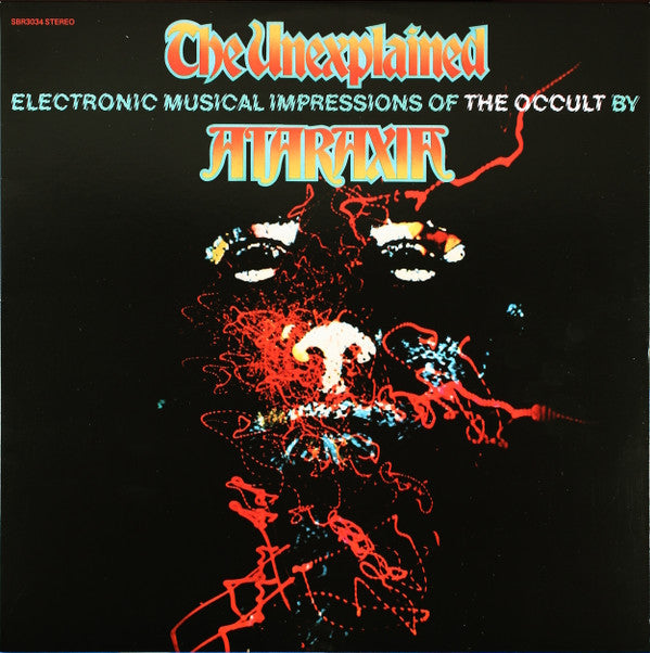 Ataraxia - The Unexplained (Electronic Musical Impressions Of The Occu